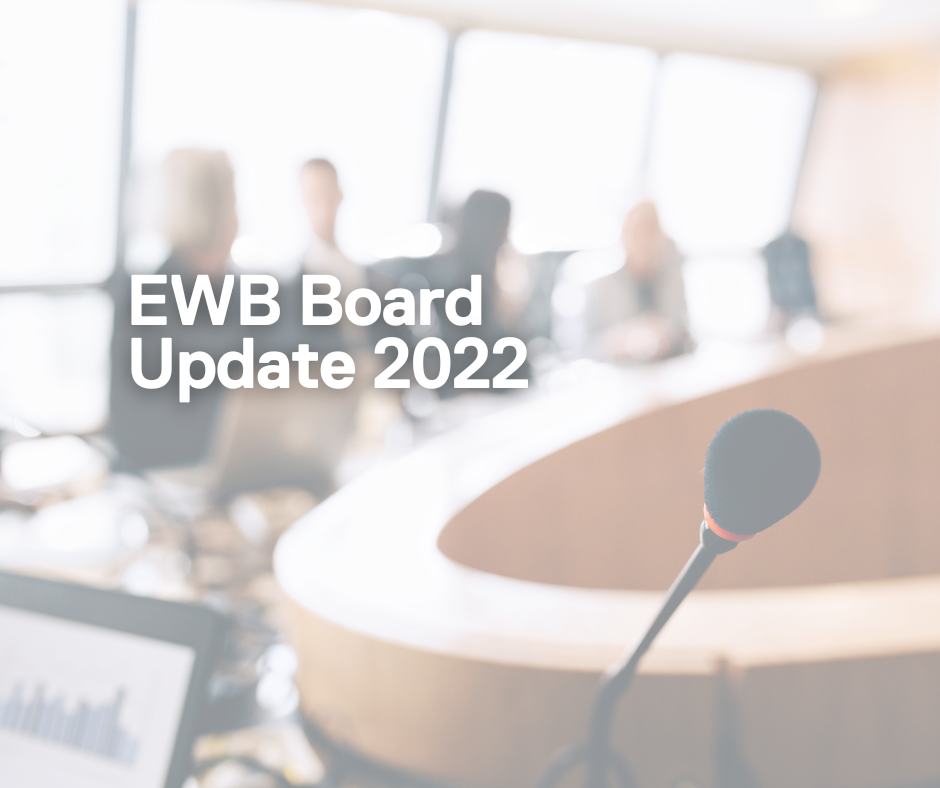 EWB Board Update - Engineers Without Borders Australia